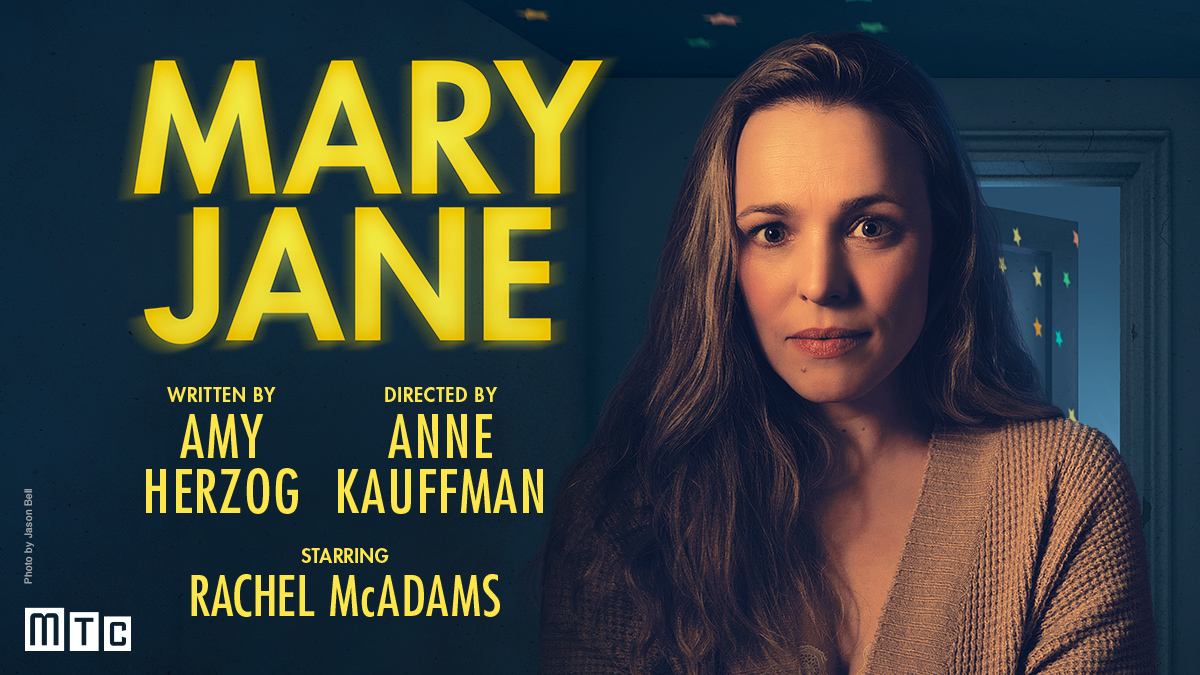Rachel McAdams Shines Optimistically Bright in MTC’s “Mary Jane” – front mezz junkies